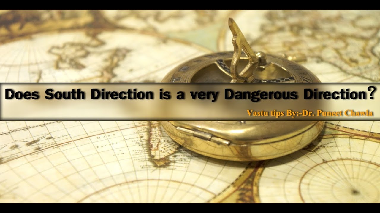 Do You Want to Know the Effective Vaastu Tips for South Direction